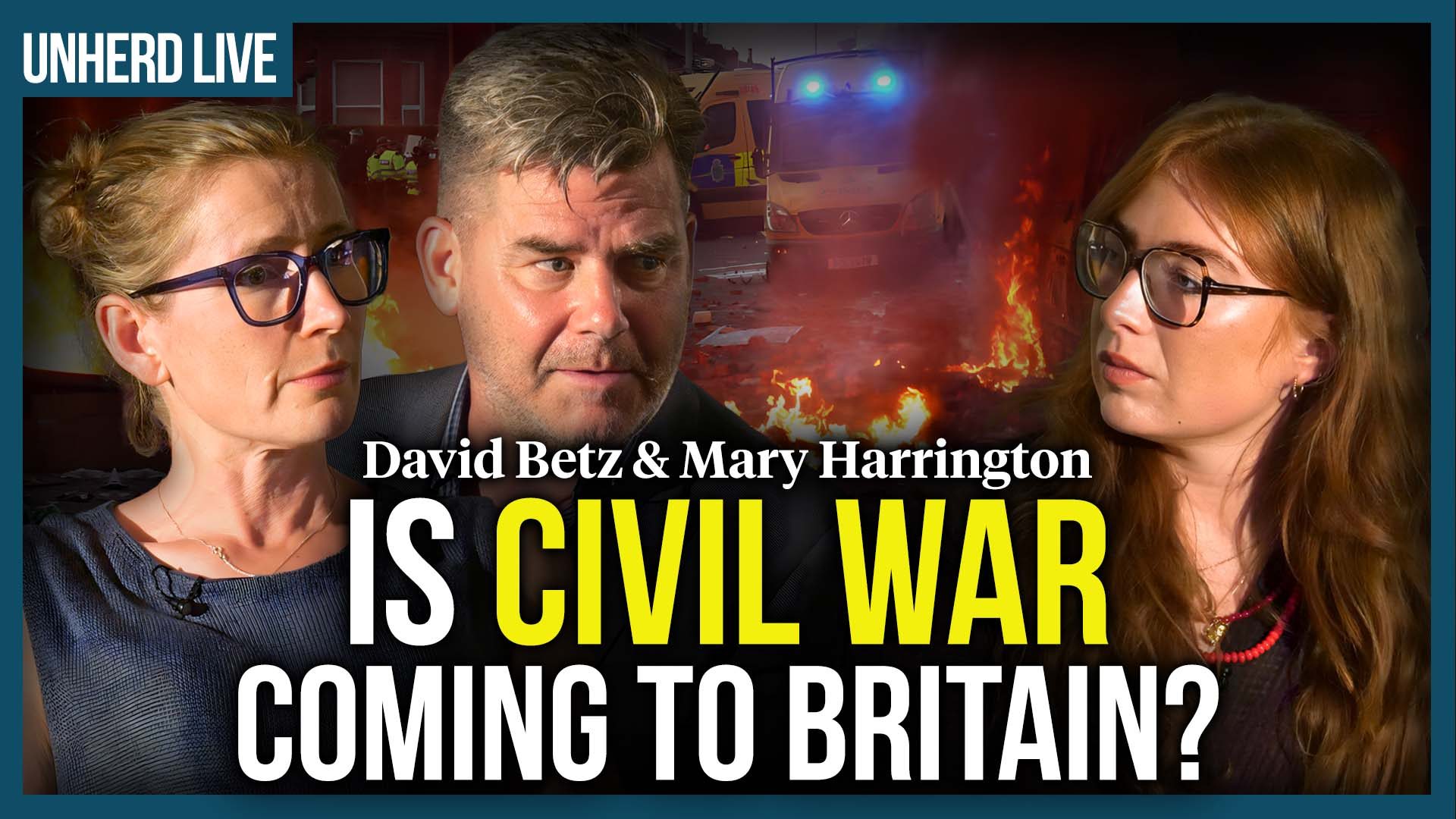 Is civil war coming to Britain? - UnHerd