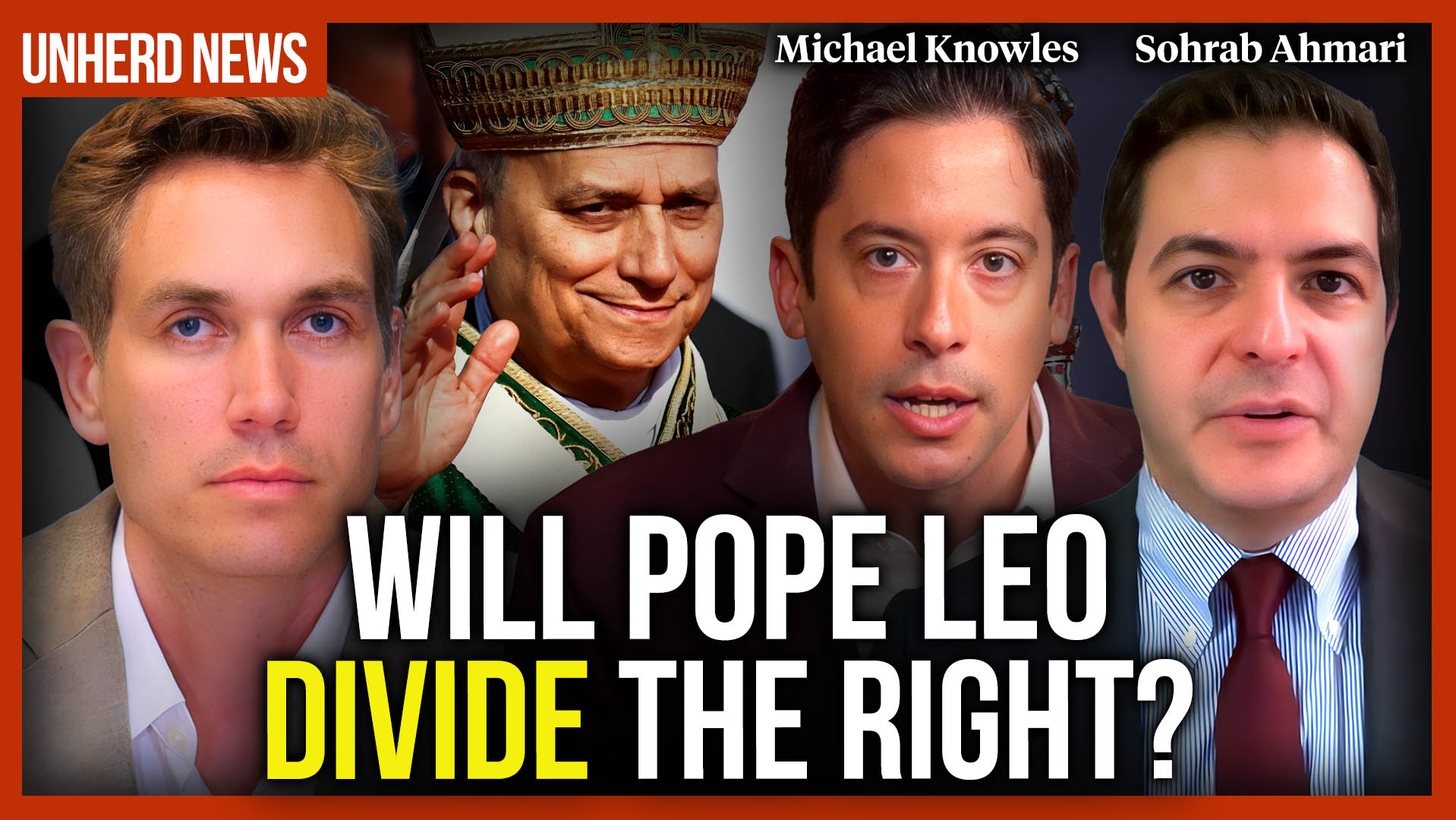 Will Pope Leo divide the Right?